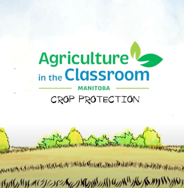 Agriculture in the Classroom Manitoba > Crop Protection